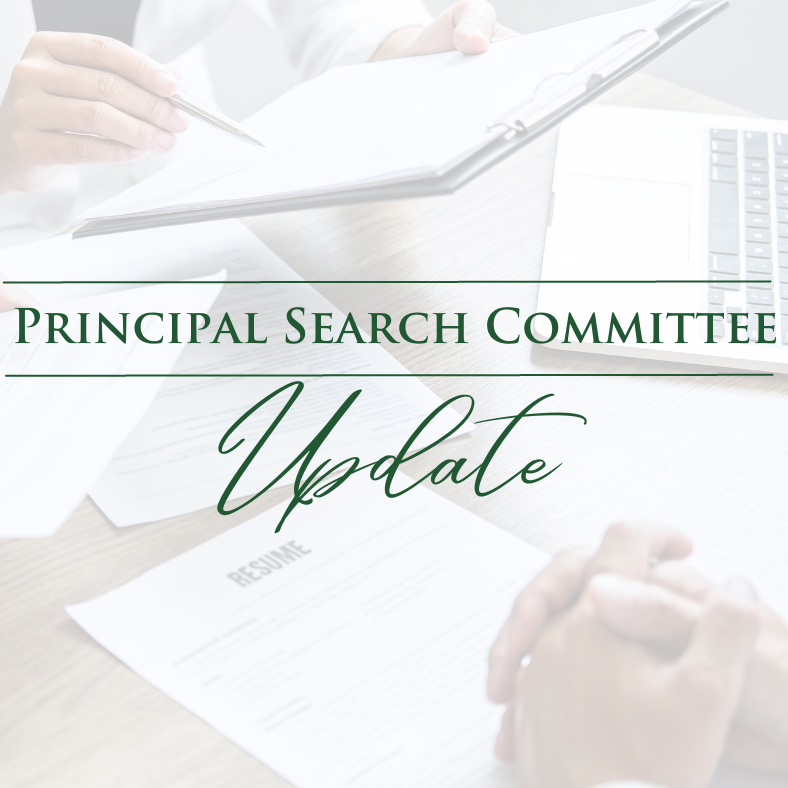 ☘️ Principal Search Committee Update