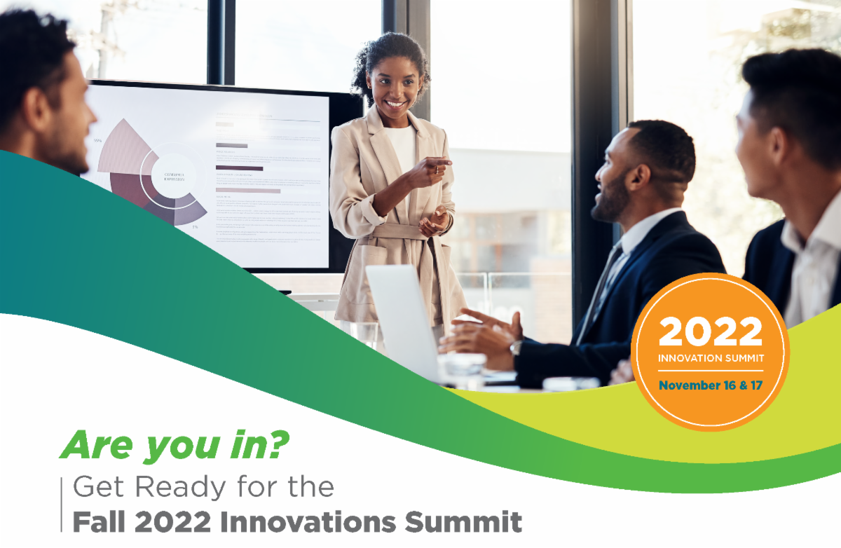 Get Ready for the Fall 2022 Innovations Summit