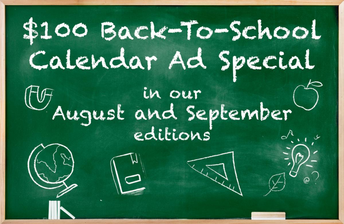 $100 Back-To-School Calendar Ads - Aug. & Sept. Editions