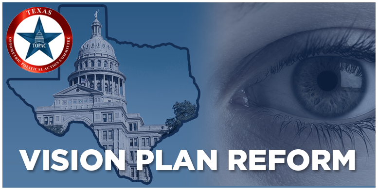 Vision Plan Reform Webinar and Texas Optometry