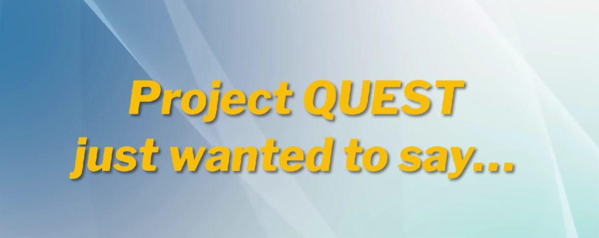 Project QUEST Newsletter