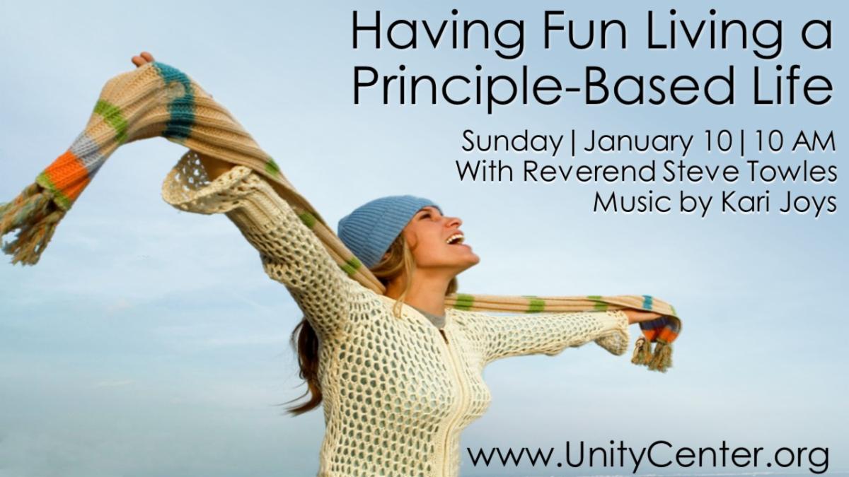 Having Fun Living a Principle-Based Life