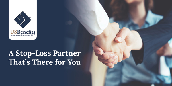 A Stop-Loss Partner That’s There for You
