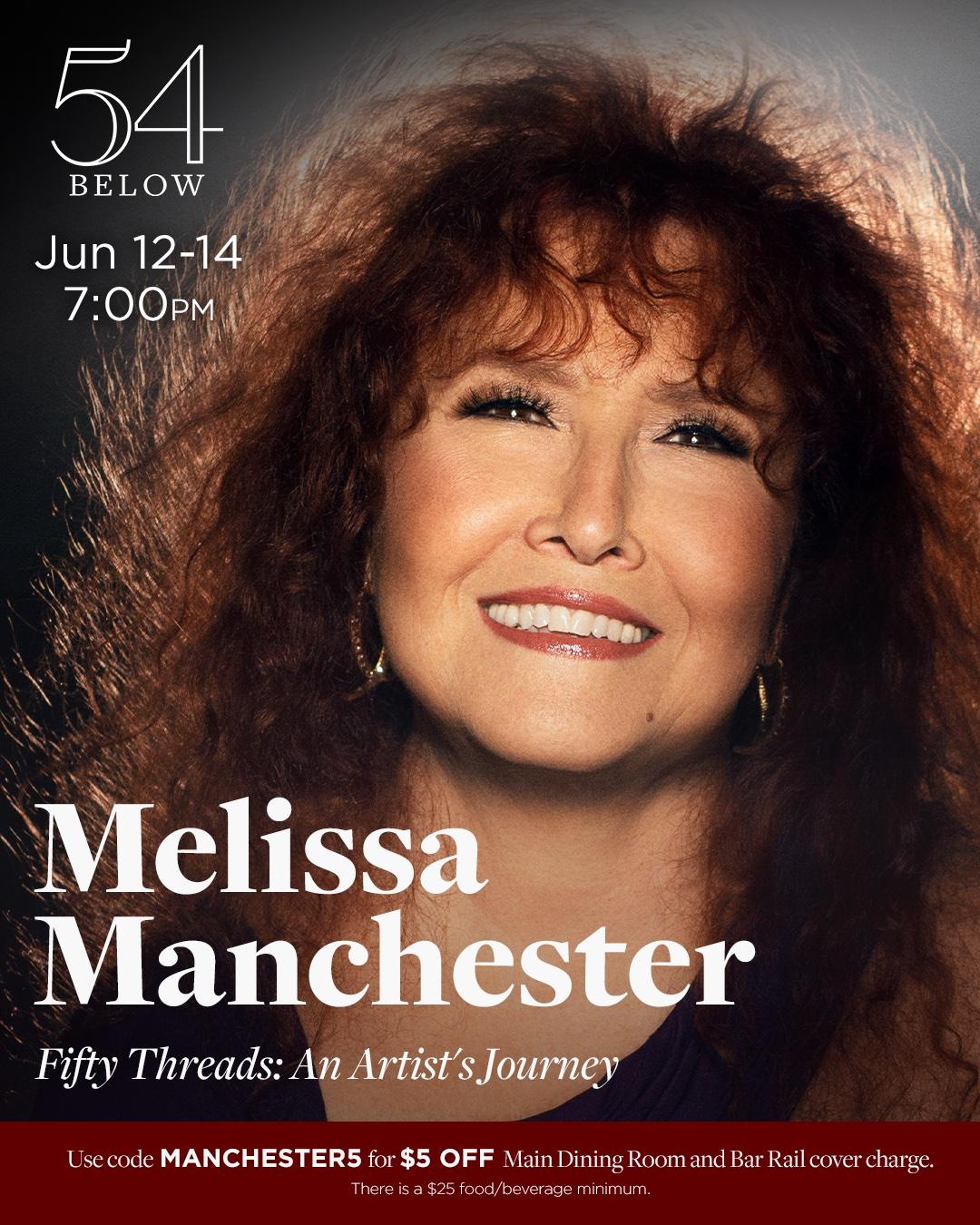 MELISSA MANCHESTER IN FIFTY THREADS: AN ARTIST’S JOURNEY