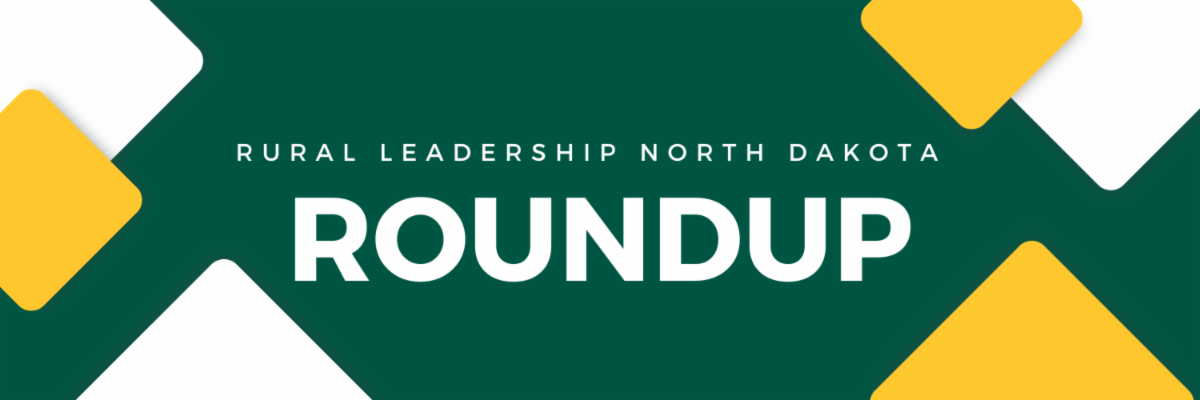 Rural Leadership North Dakota Newsletter