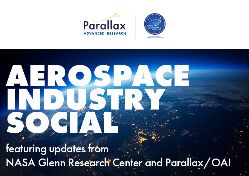 Aerospace Industry Social & NASA GRC / Parallax Update