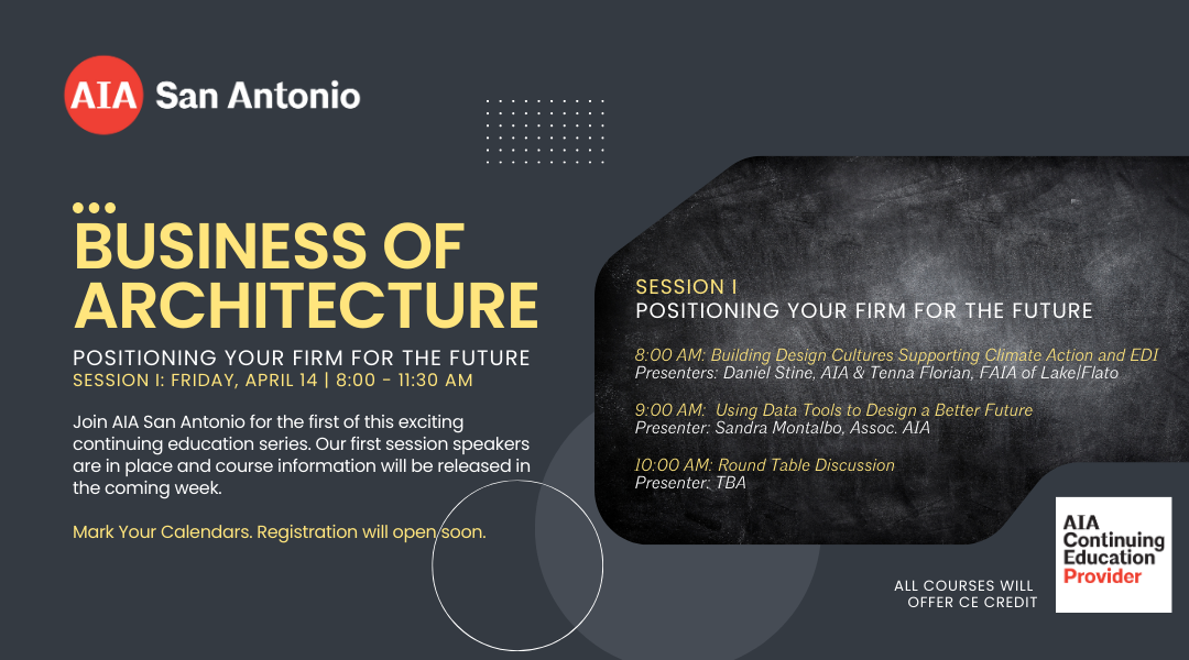 AIA San Antonio Weekly Dispatch