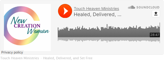 Healed, Delivered, and Set Free