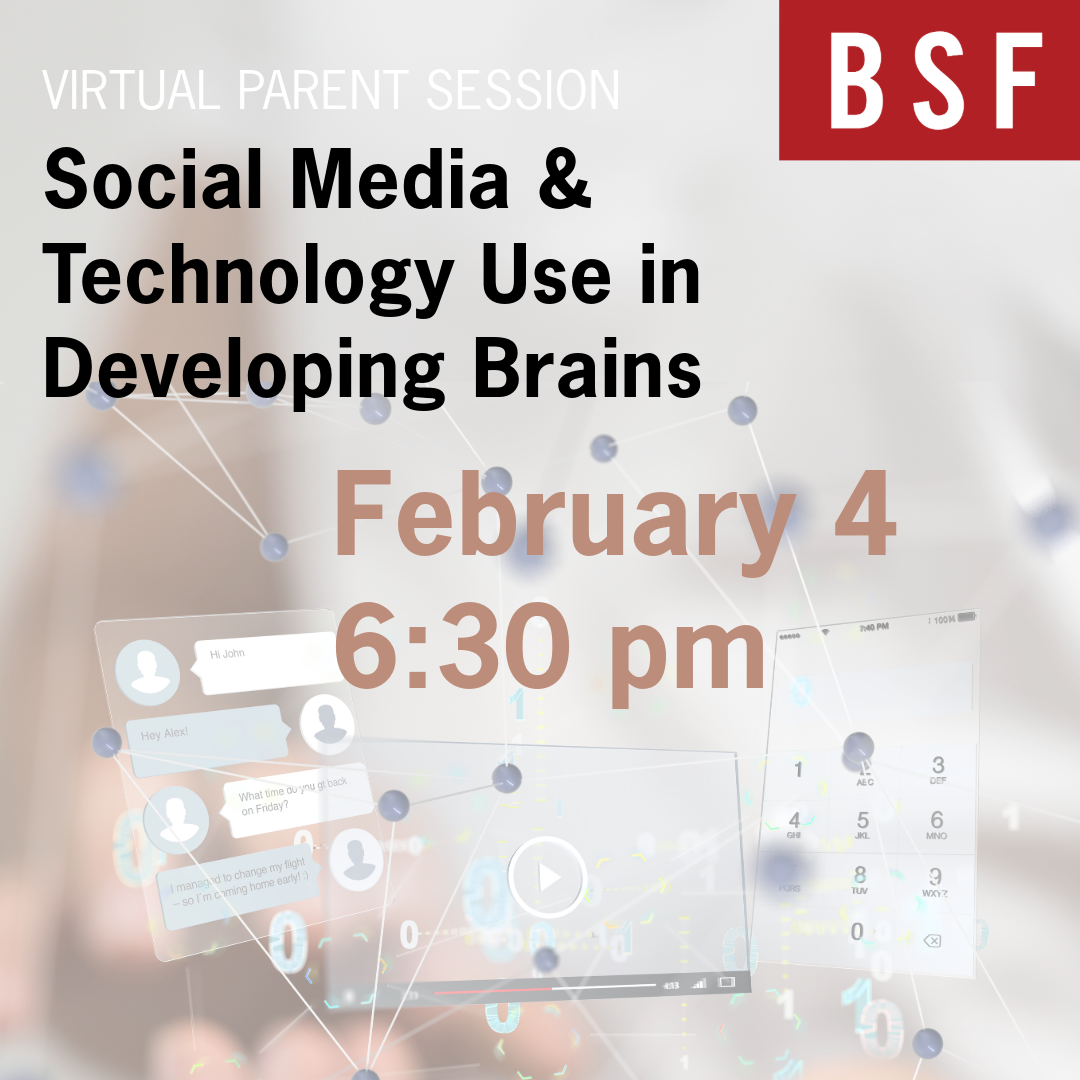 Next Week: BSF Parent session on social media & technology in kids.