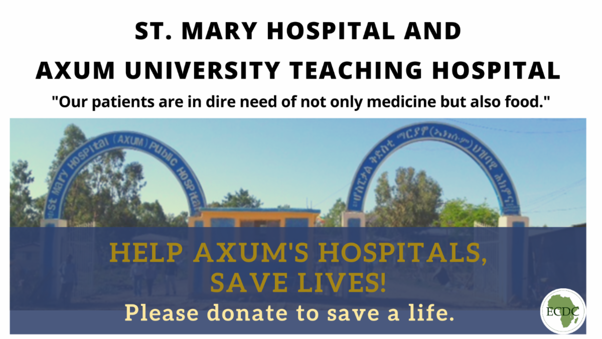 Help us help Axum's Hospitals, Help save lives!