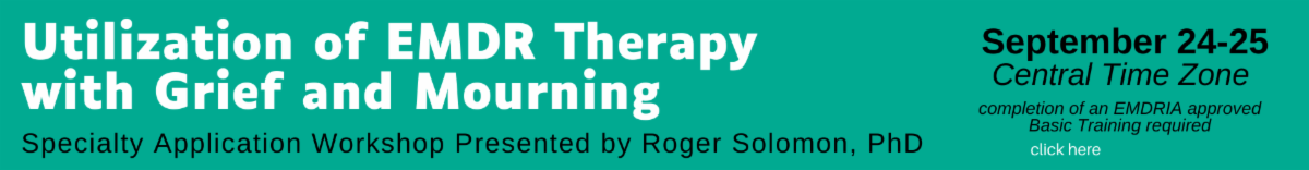 Announcing: EMDR Institute Advanced Workshop / Treatment of Traumatic ...