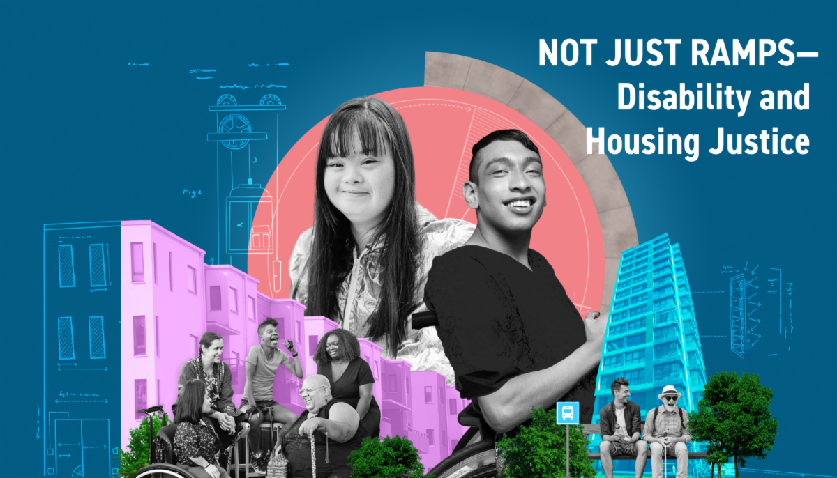 Not Just Ramps—Disability and Housing Justice