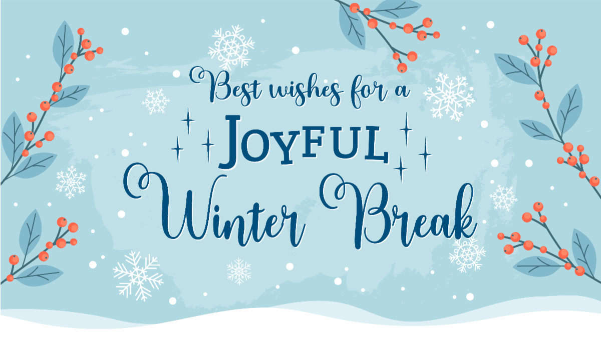 Best wishes for a joyful winter break