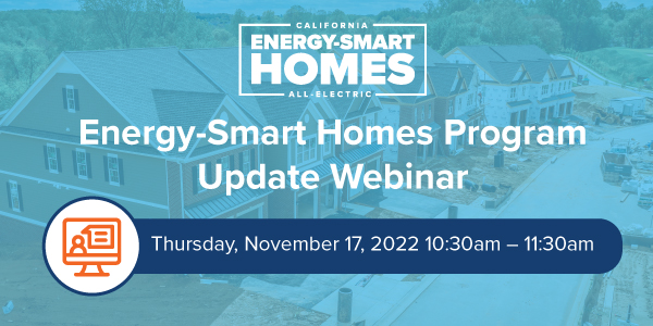 Energy-Smart Homes Program Update Webinar