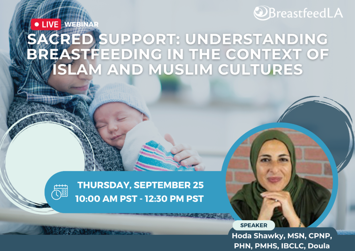 Sacred Support: Understanding Breastfeeding in the Context of Islam and ...
