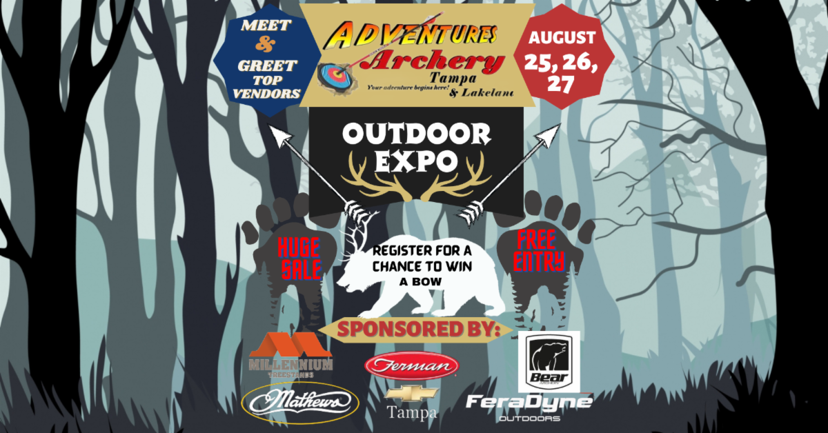 Adventures Archery Outdoor Expo - 3 Days Only!!