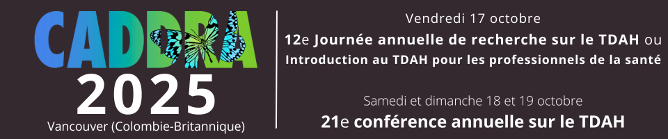 CADDRA ADHD Updates • November 2025 Novembre • Mises à jour sur le TDAH ...