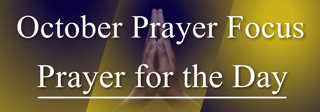 A Prayer for Today - Oct 30th