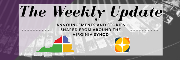 Weekly Update from the Virginia Synod