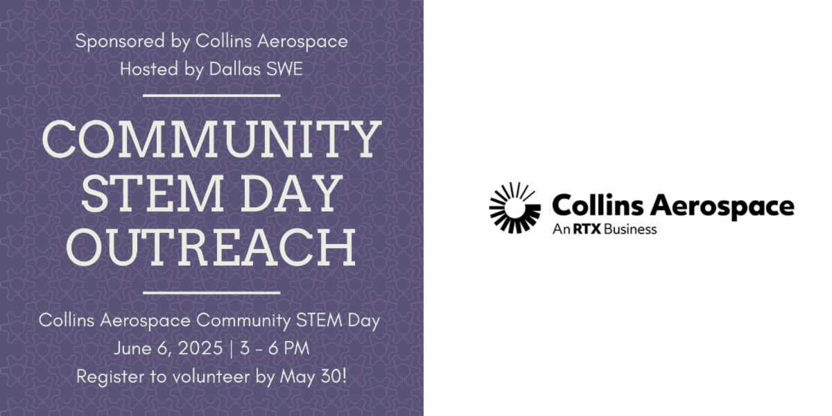 June Outreach: Dallas SWE Booth at the Collins Aerospace STEM Day