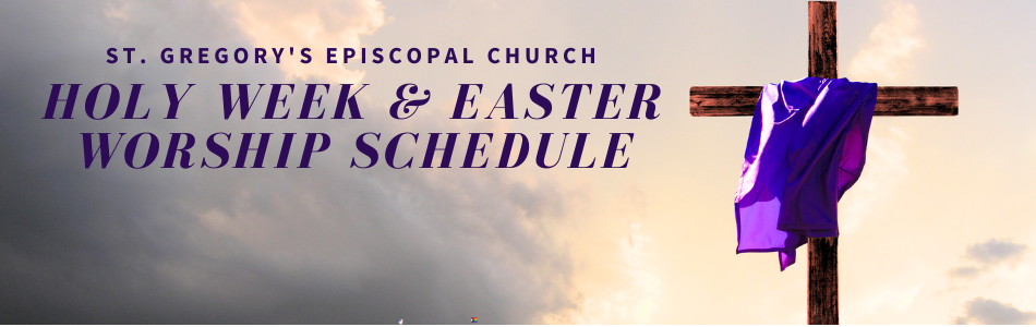 Holy Week and Easter Services Schedule
