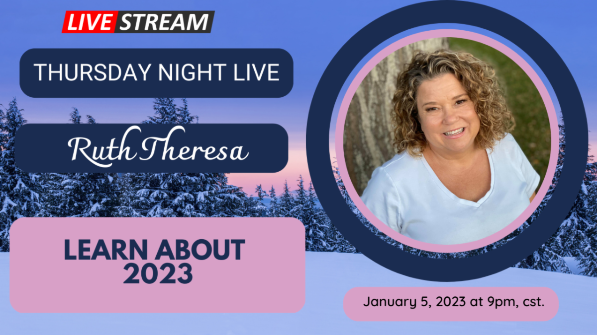 Get Ready for 2023 with Ruth Theresa, , and lots of ways for you to ...