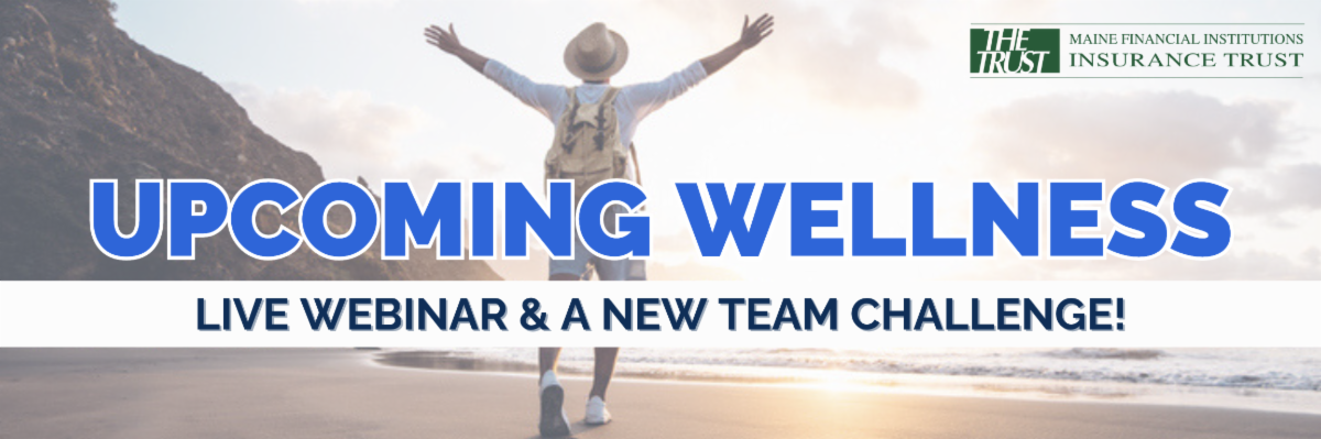 Upcoming Benefits Trust Wellness!