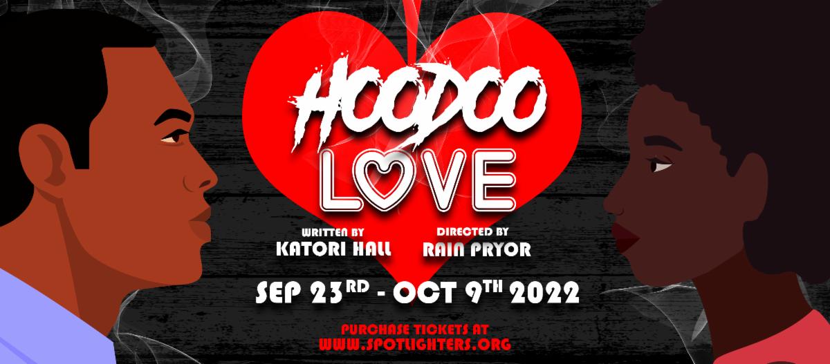 Get your tickets now --- HooDoo Love by Katori Hall!
