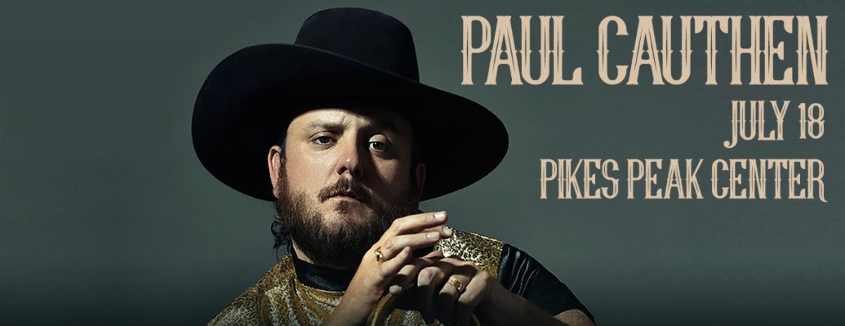 SPECIAL OFFER! Paul Cauthen on July 18