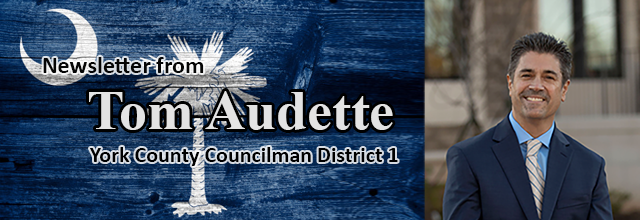 Newsletter from York County District 1 Councilman Tom Audette