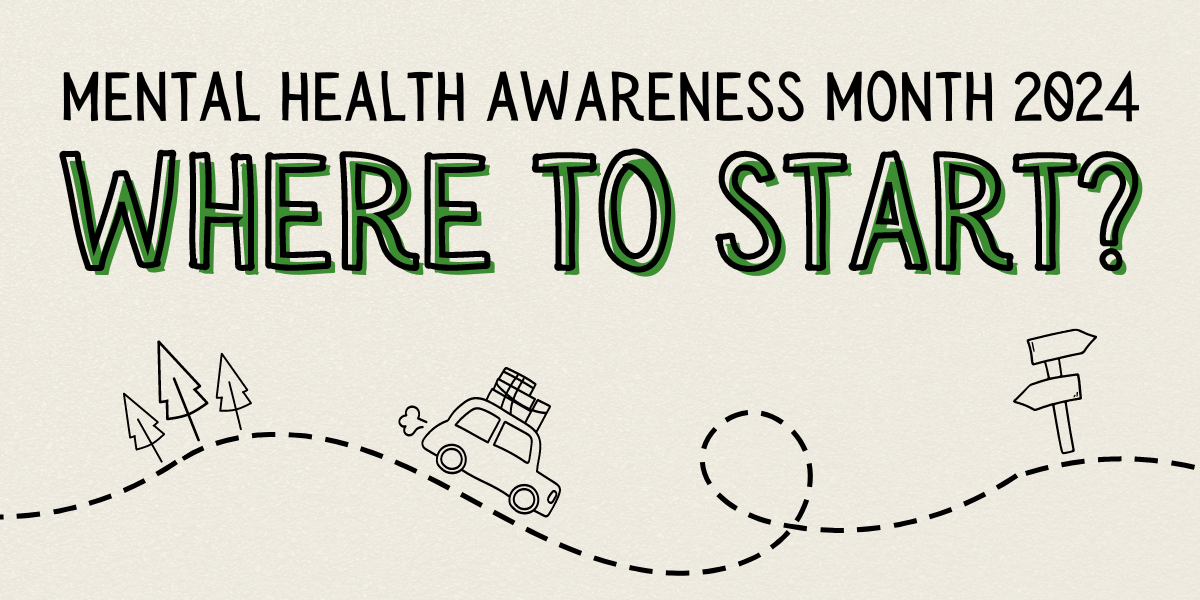 May is Mental Health Awareness Month💚