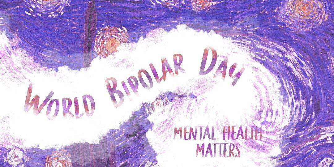 Today is World Bipolar Day!