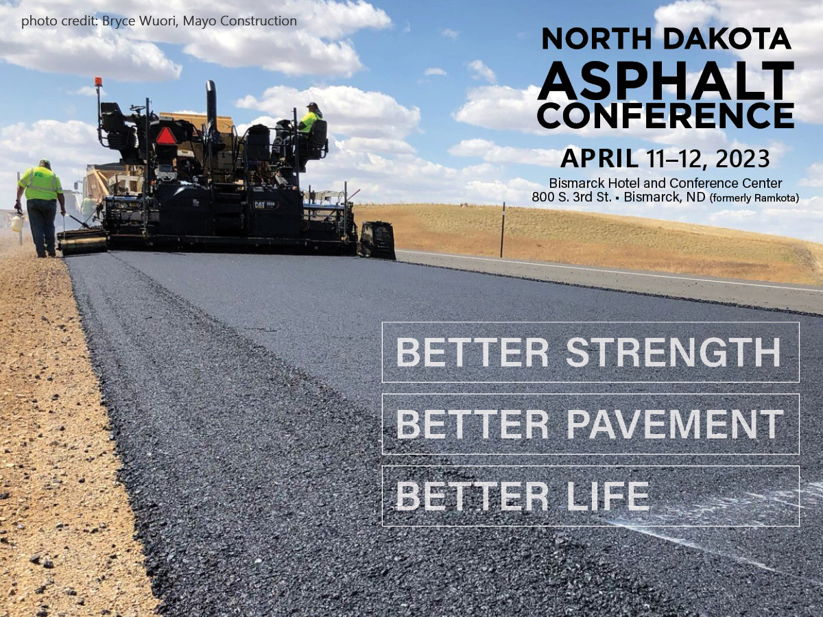 ND Asphalt Conference - April 11-12, 2023, Bismarck Hotel and ...