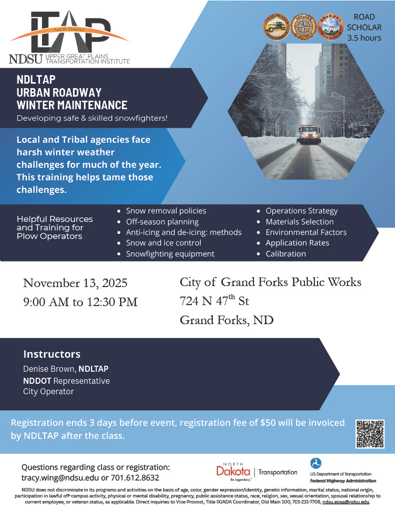 Rural Roadway Winter Maintenance - Nov. 12 Fargo, Nov.19 Devils Lake, Urban Roadway, Nov.13 ...