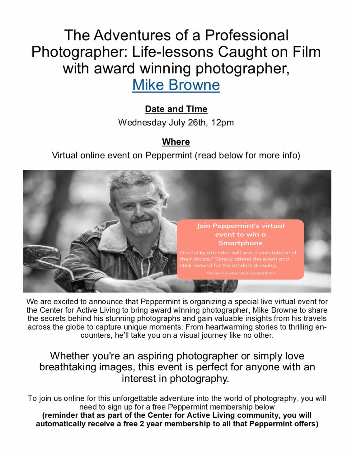 Meet Mike Browne Professional Photographer on a Special Zoom peppermint ...