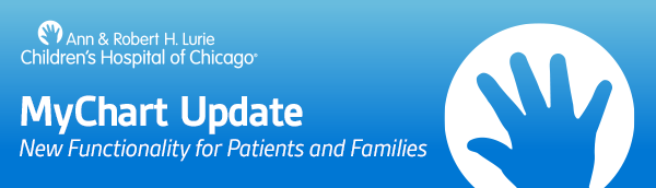 New MyChart Functionality for Patients and Families