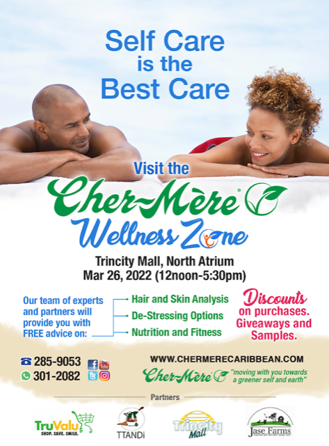 Self Care Is The Best Care! Visit Chèr-Mere Wellness Zone At Trincity Mall