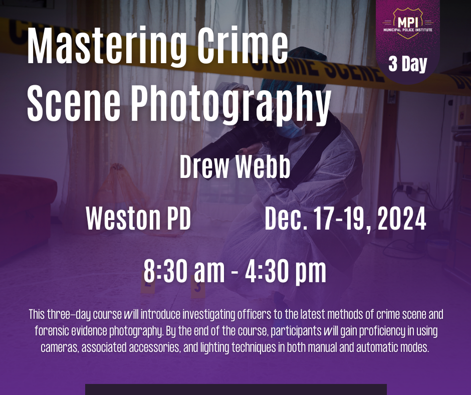 Mastering Crime Scene Photography 3 Day