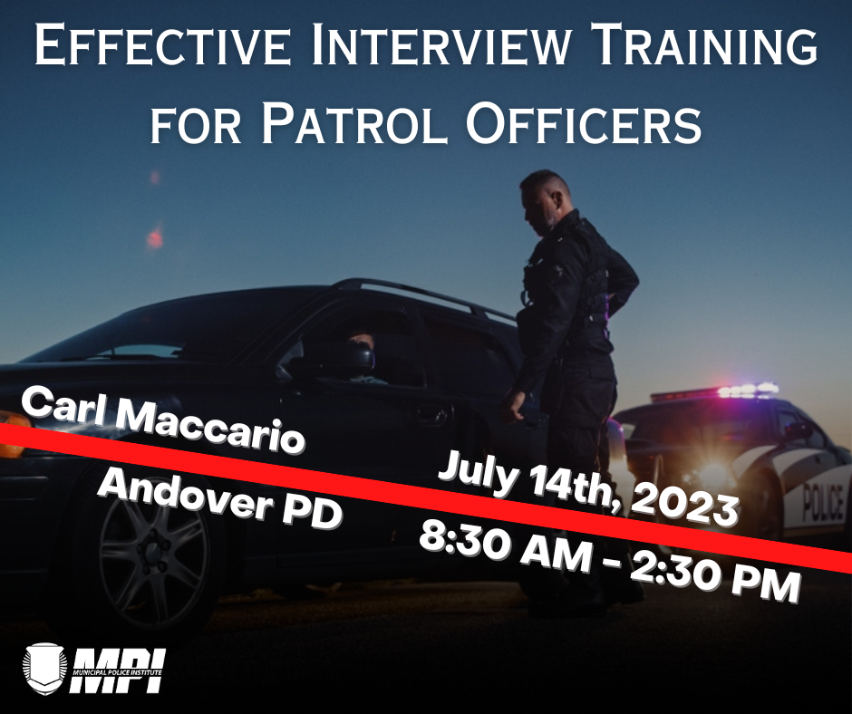 Effective Interview Training for Patrol Officers
