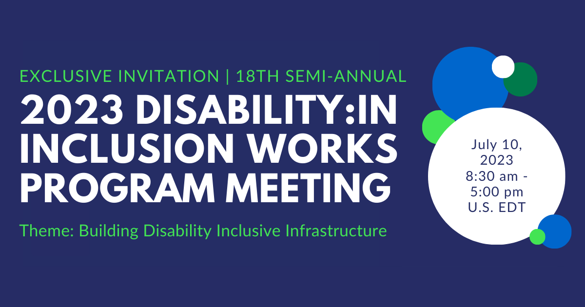Last Chance to Register: The 2023 Disability:IN Inclusion Works Meeting