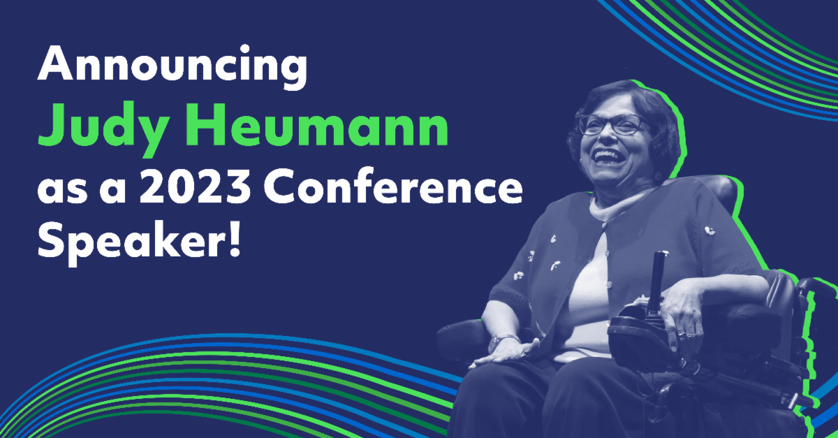 Announcing Judy Heumann as a 2023 Disability:IN Conference Speaker!