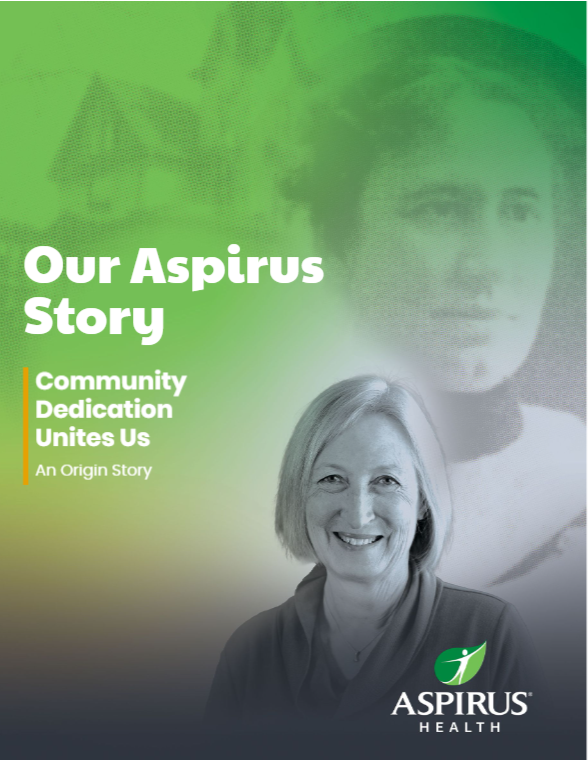 Our Aspirus Story: Community Dedication Unites Us