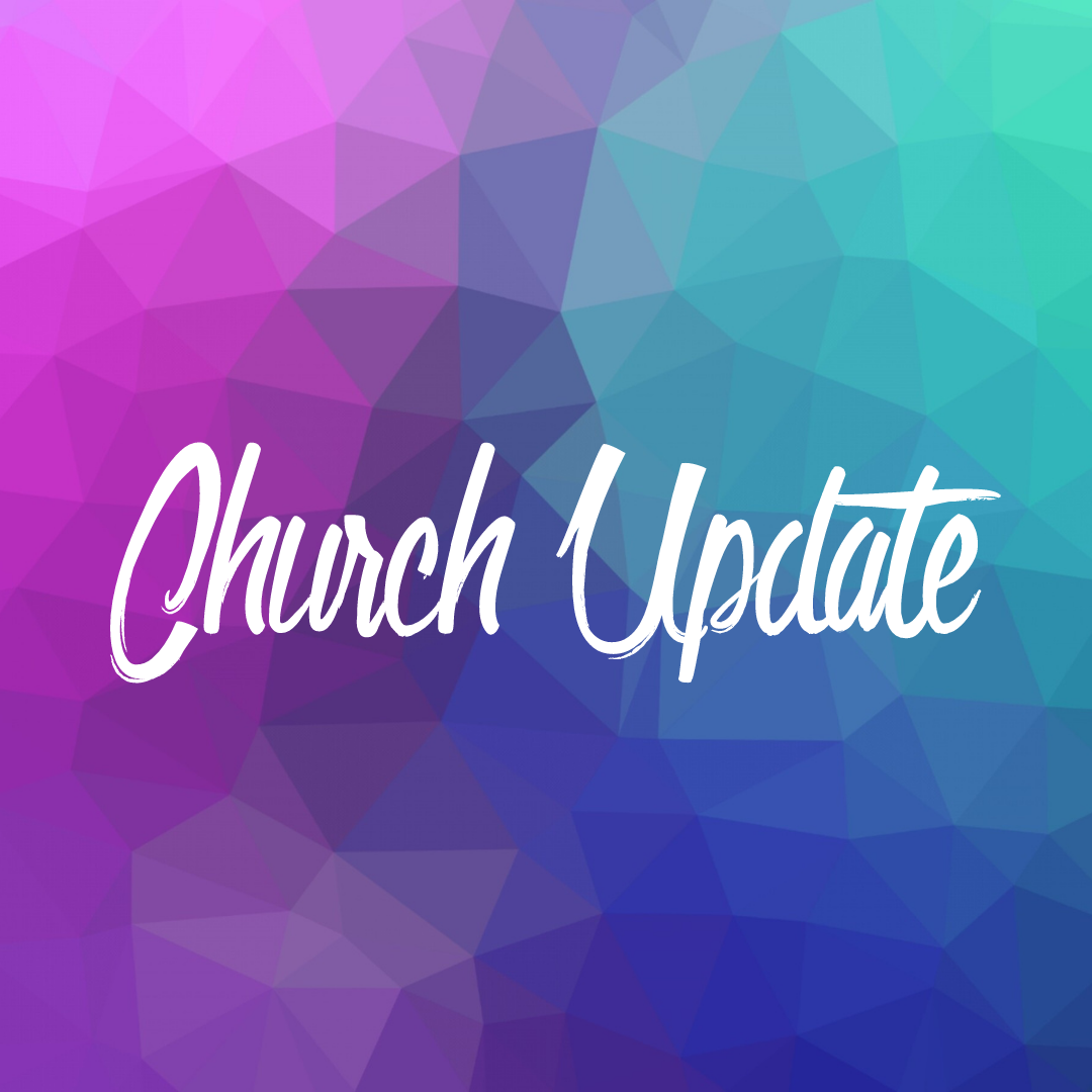 **Important church updates inside**