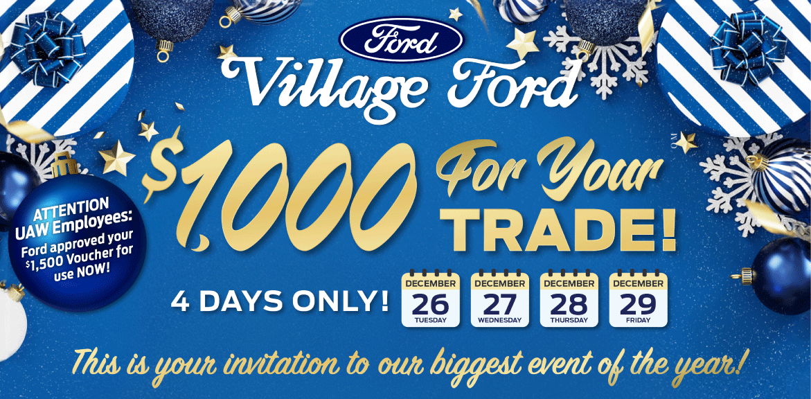 4 Days Only for Amazing Year-End Deals at Village Ford!
