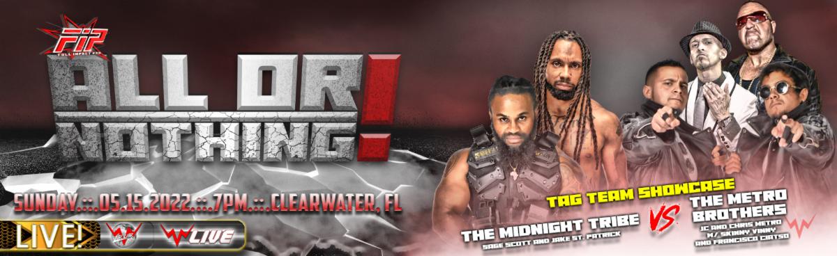 The latest from Full Impact Pro Wrestling before All Or Nothing! this ...