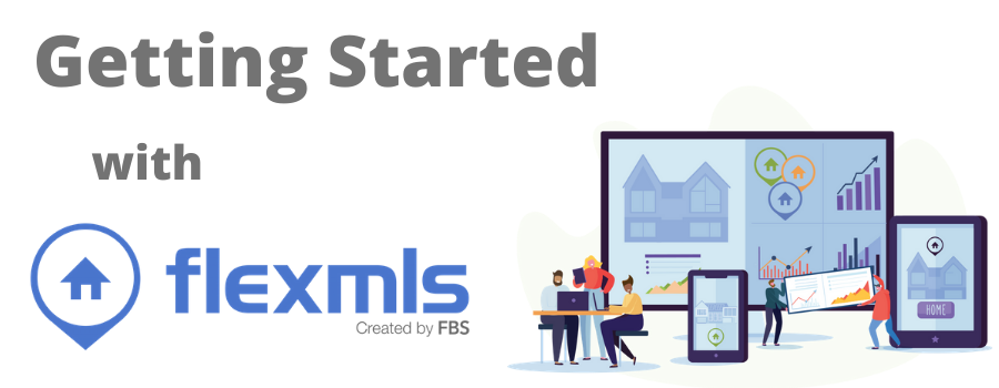 Learn how to use your NEW Flexmls software.