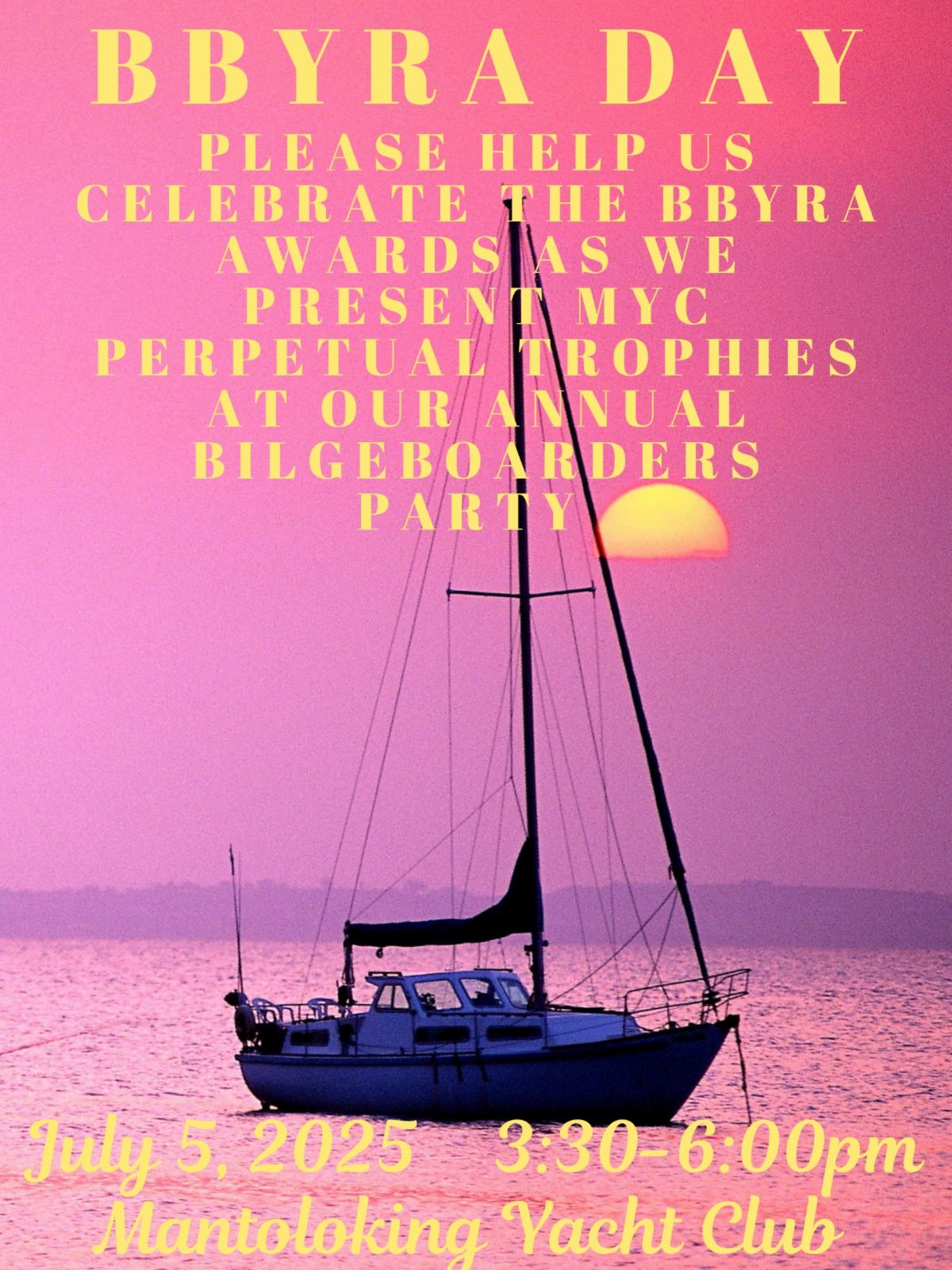 MYC/MRYC Week 3 - Saturday July 5 - Annual Bilgeboarder Party