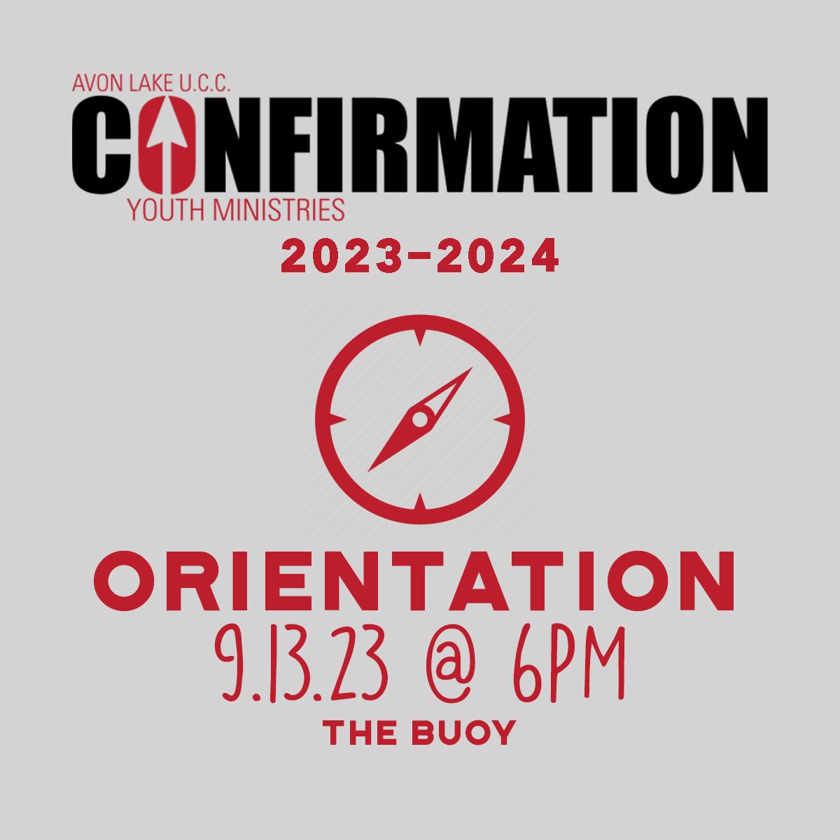 Confirmation Orientation - TONIGHT
