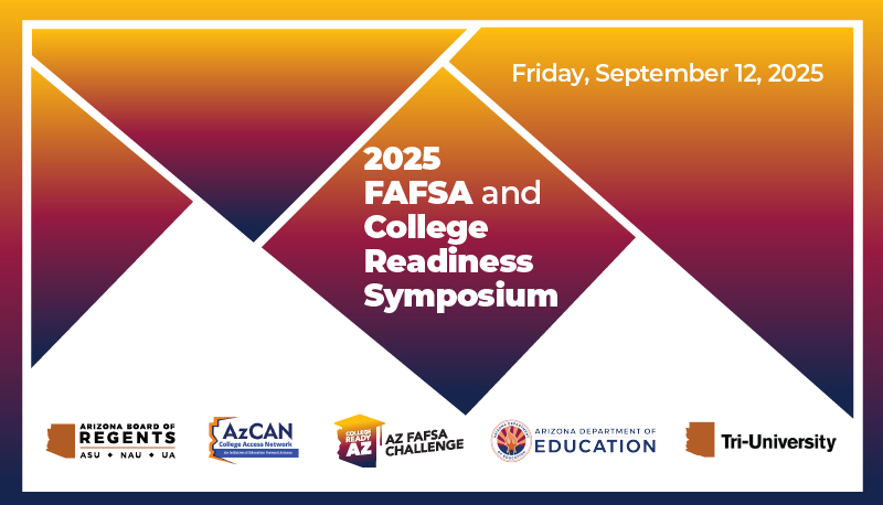 Know Before You Go: 2025 FAFSA & College Readiness Symposium