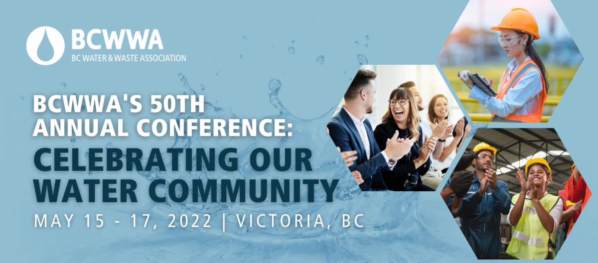 Don't Miss Out - Onsite Registration for 2022 BCWWA Annual Conference ...